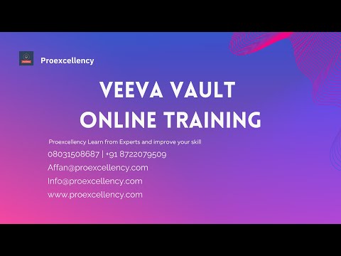 Veeva Vault Online Training & Certification Course - Proexcellency